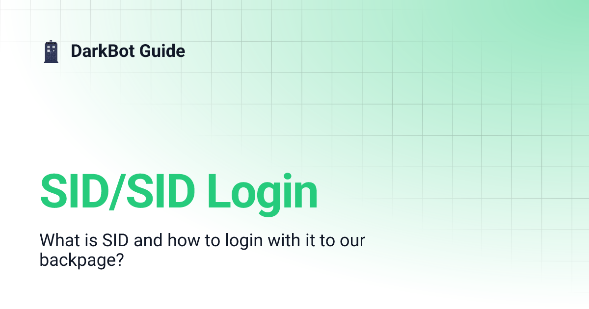 SID/SID Login | DarkBot Guide